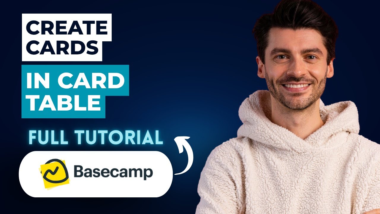 How to Create Cards in Card Table in Basecamp [2026 Guide] - YouTube