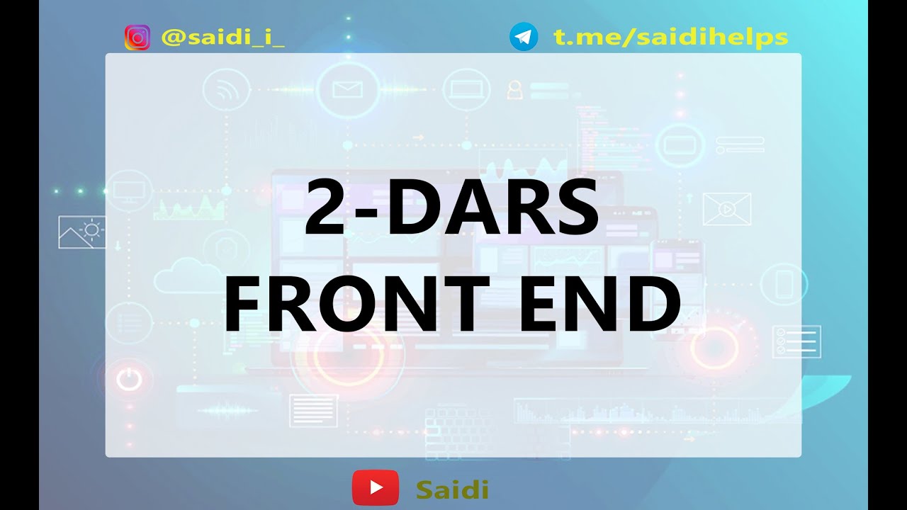 Web dasturlash 2-dars. Front end haqida. - YouTube