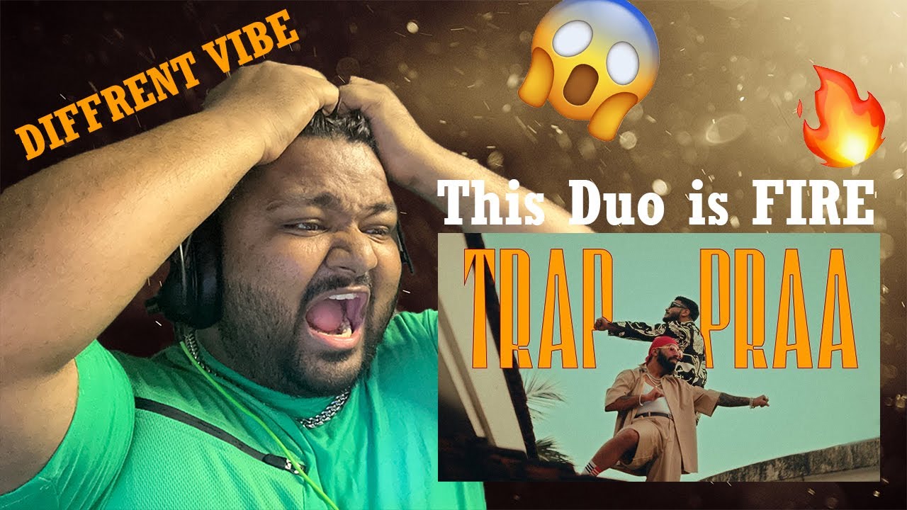 TRAP PRAA - RAFTAAR x PRABH DEEP - Reaction Video | PRAA - SG Reactor ...