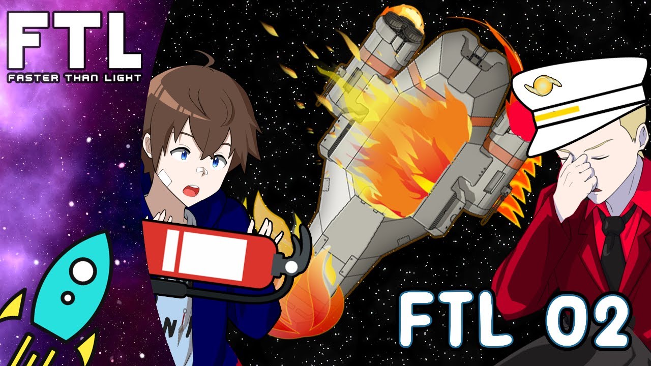 FTL #02 - Help, Everything is on Fire! - YouTube