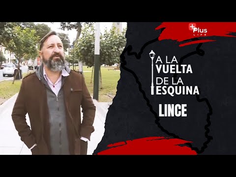 A la Vuelta de la Esquina - Recorrido por LINCE