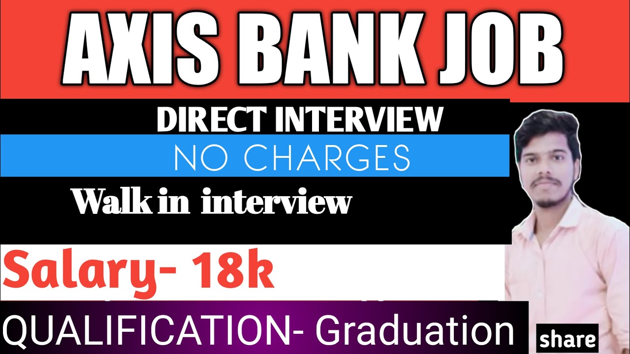 Axis bank recruitment || axis bank job || Direct interview Ranchi - YouTube
