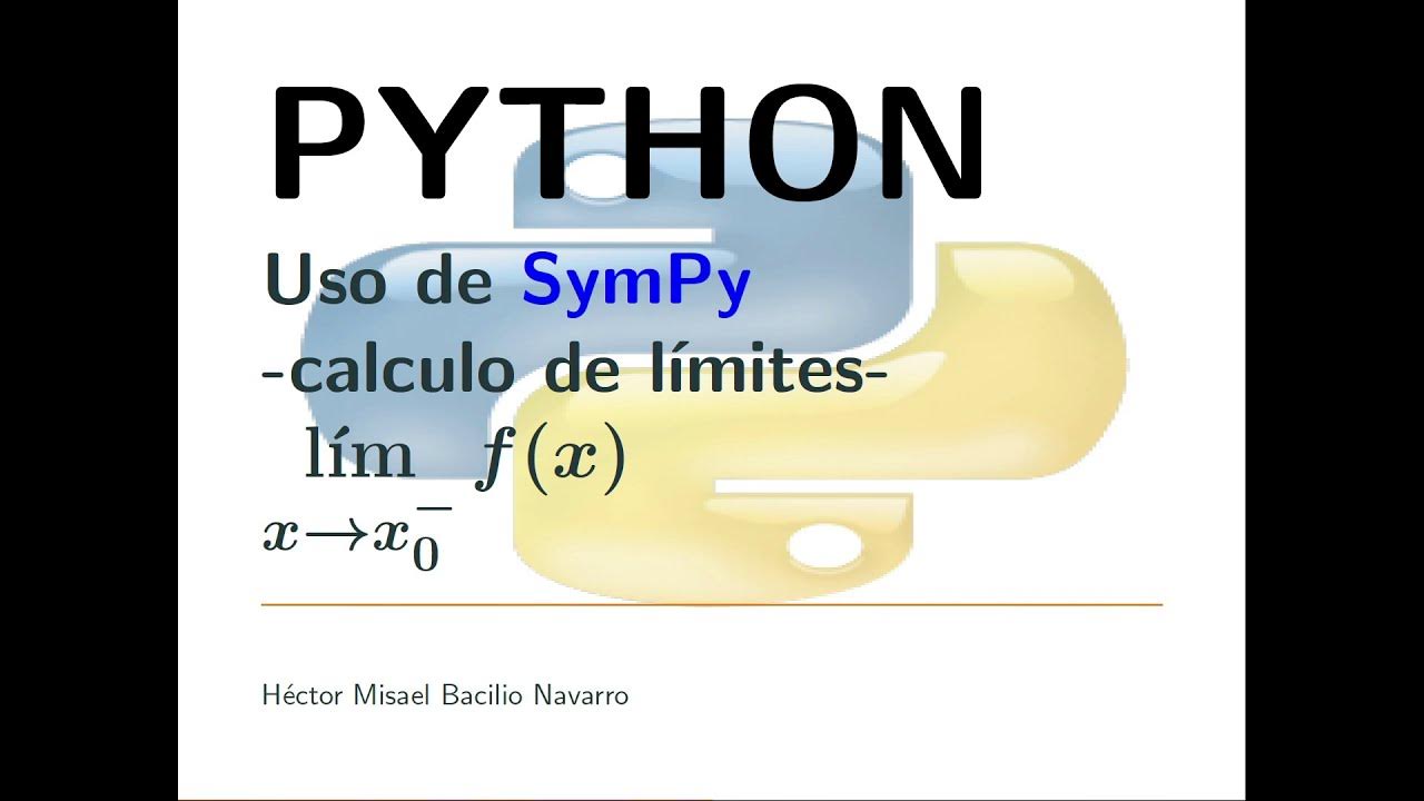Python Tutorial 3 - Calculo de Límites usando SymPy - - YouTube