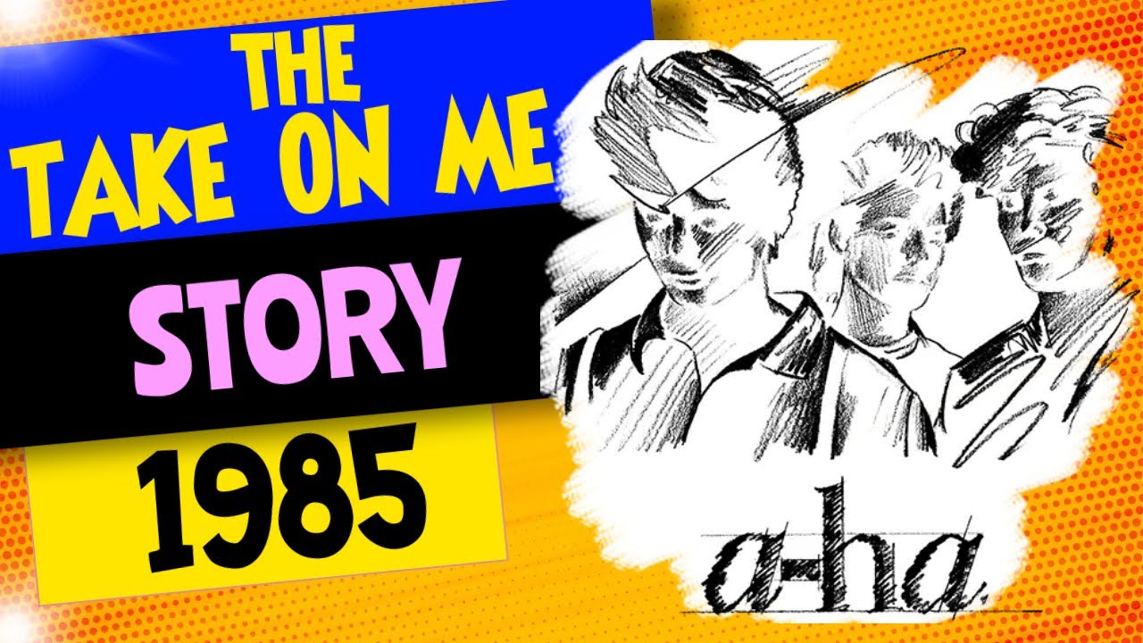 Unraveling 'Take On Me': The Iconic 1980s Anthem by a-ha - YouTube