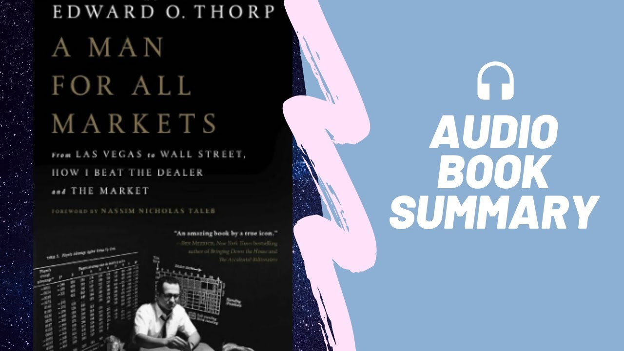A Man for All Markets by Edward O. Thorp - Best Free Audiobook Summary ...