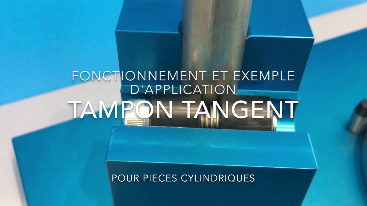 Tampon tangent pour serrage pièces cylindriques - YouTube