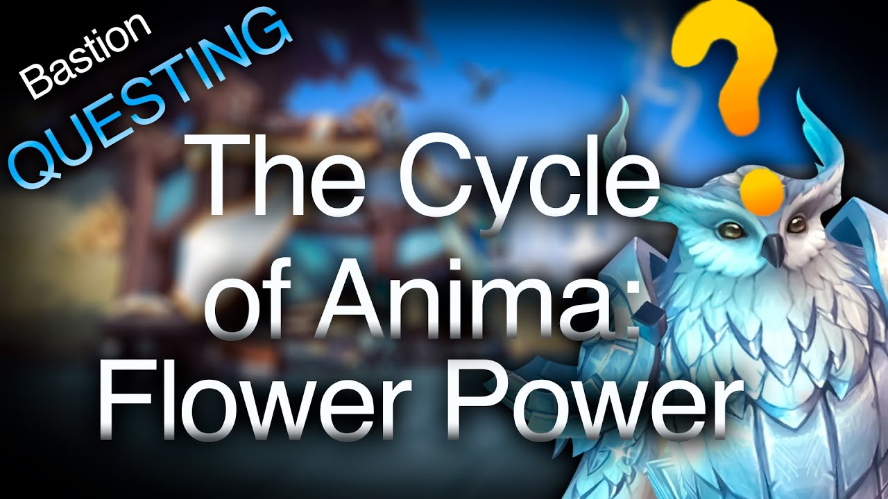 The Cycle of Anima Flower Power | Shadowlands Quest Guides | WoW - YouTube