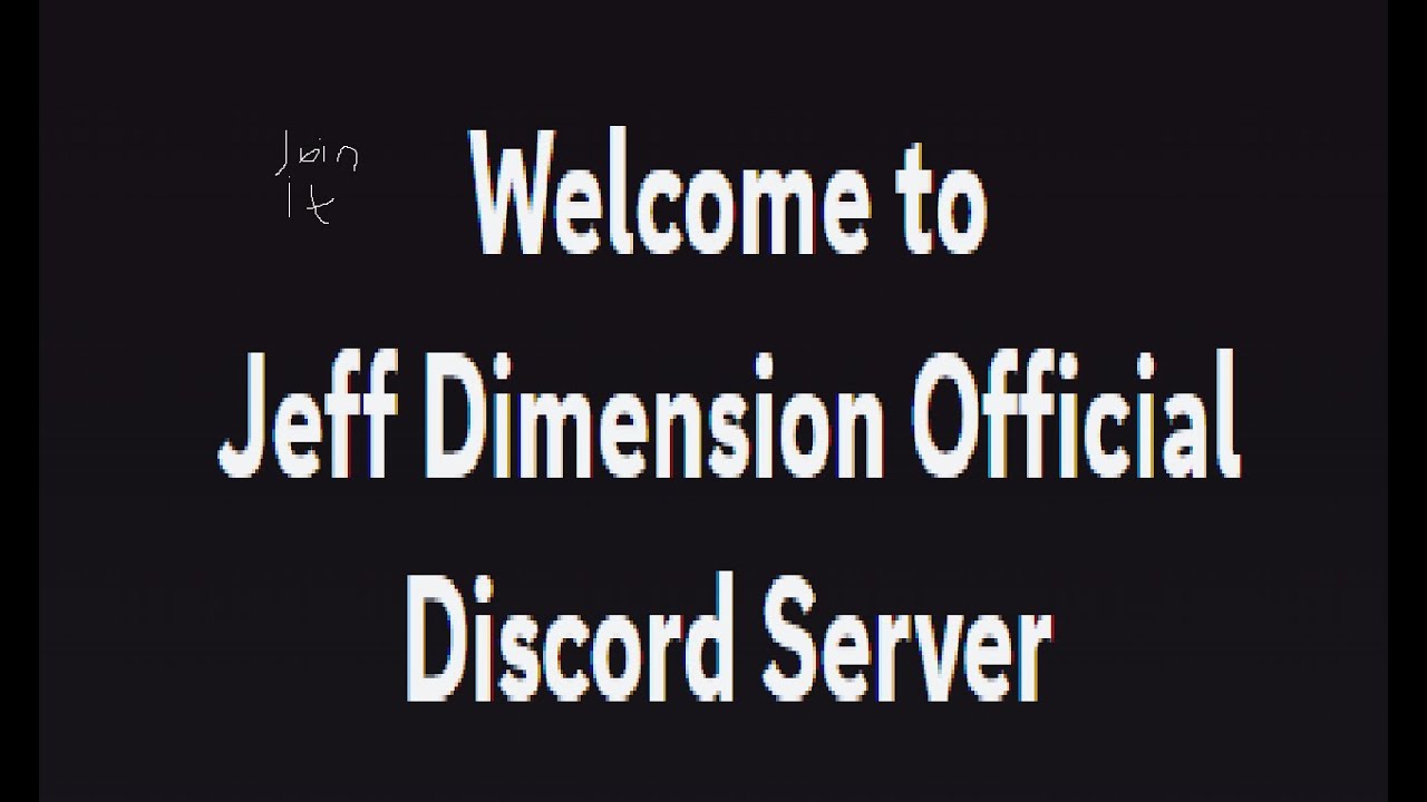 The JEFF DIMENSION DISCORD!! - YouTube