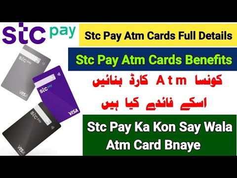 Stc Pay All Atm Cards Full Details | Stc Pay Atm Cards Benefits | Best Stc Pay Atm Card For ...