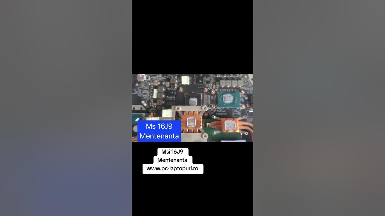 Msi 16J9 Mentenanta Cleaning - YouTube
