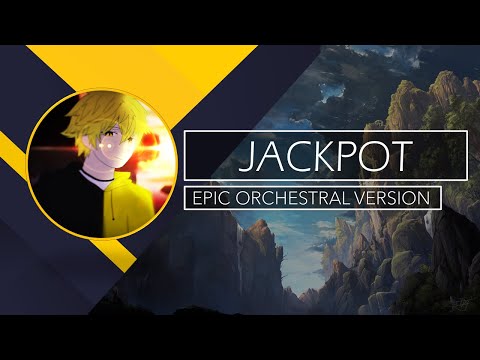 TheFatRat - Jackpot [EPIC ORCHESTRAL VERSION]