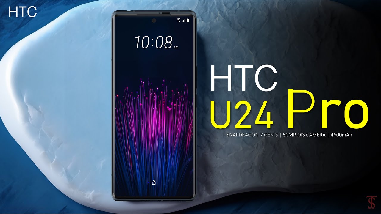 HTC U24 Pro Price, Official Look, Design, Specifications, 12GB RAM ...