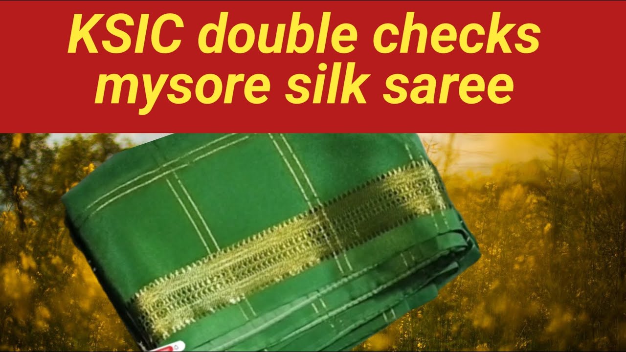 KSIC double checks mysore silk saree @Vithuschannel - YouTube