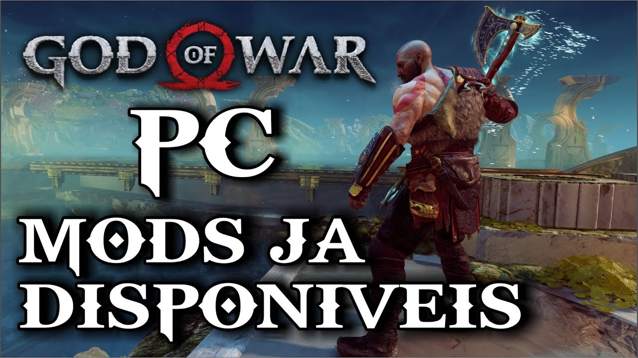 GOD OF WAR PC MODS JÁ DISPONÍVEIS NEXUSMODS.COM - YouTube