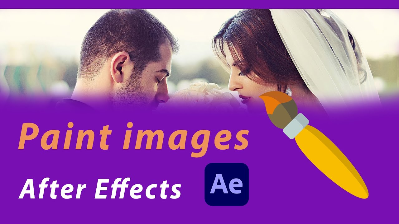 Paint your images in Adobe After Effects CC 2024 - Tutorial - YouTube