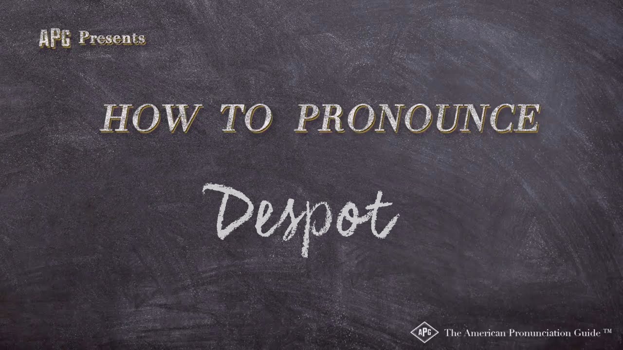 How to Pronounce Despot (Real Life Examples!) - YouTube