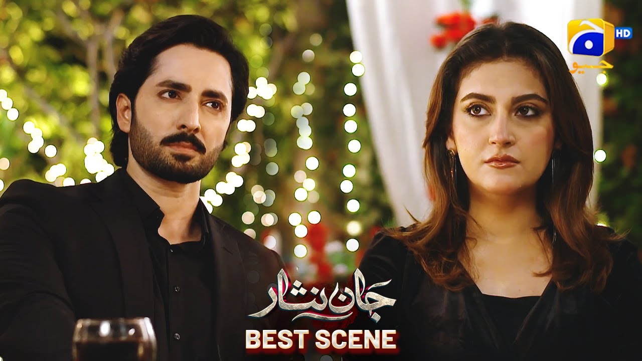 Jaan Nisar Episode 16 | 𝐁𝐞𝐬𝐭 𝐒𝐜𝐞𝐧𝐞 𝟎𝟒 | Danish Taimoor - Hiba Bukhari ...
