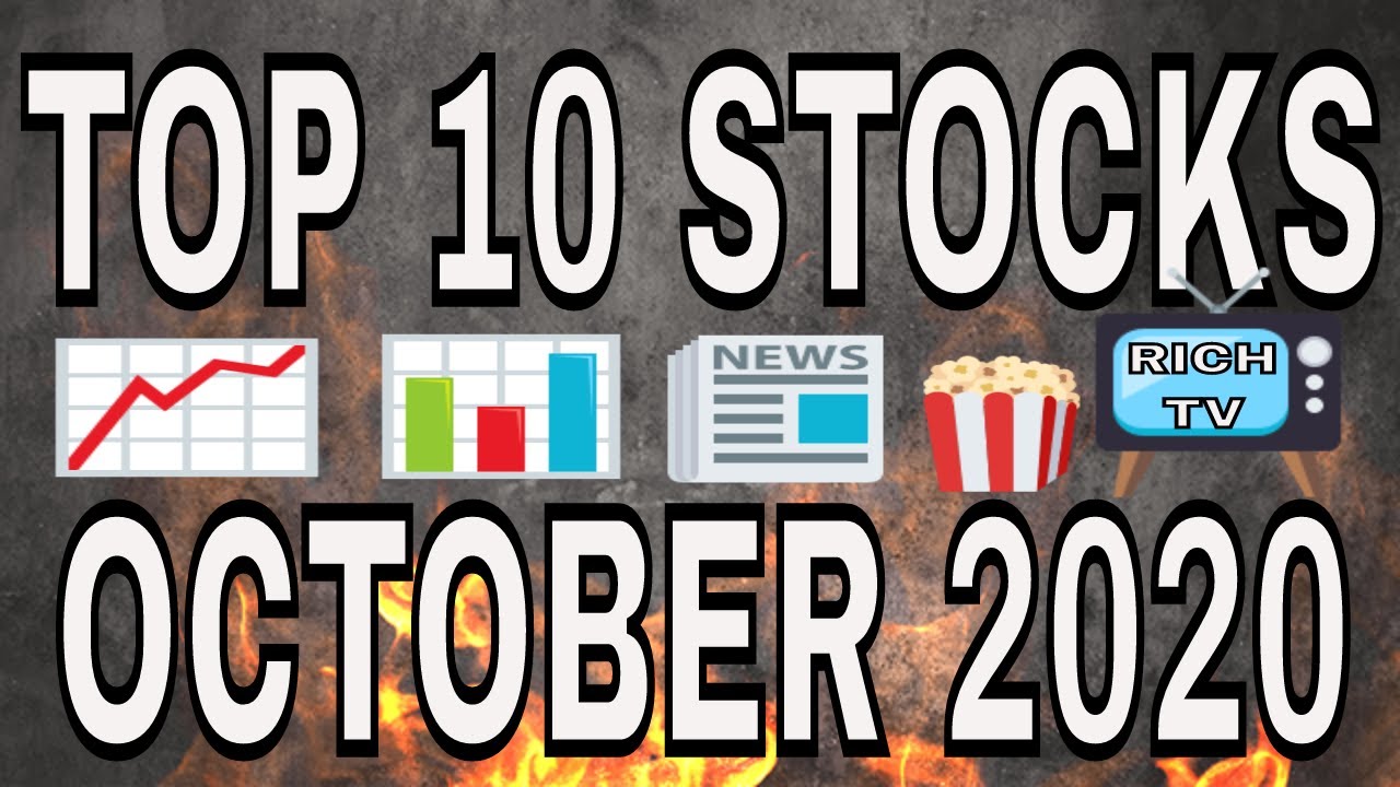 Top 10 Stocks October 2020 - YouTube