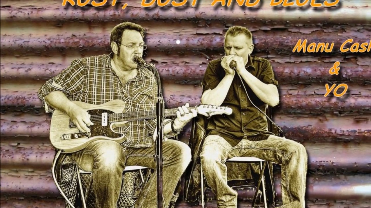 rust dust and blues - YouTube