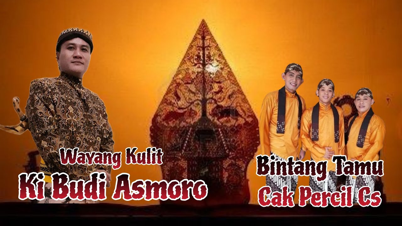WAYANG KULIT KI BUDI ASMORO BERSAMA CAK PERCIL CS LIVE TALANG SARI ...