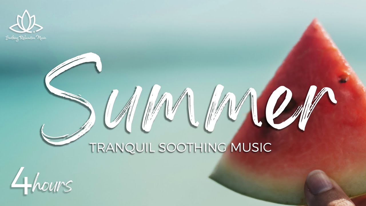 Summer Relaxing Music - Treasure Beach Ambiance and Float on Empowering ...
