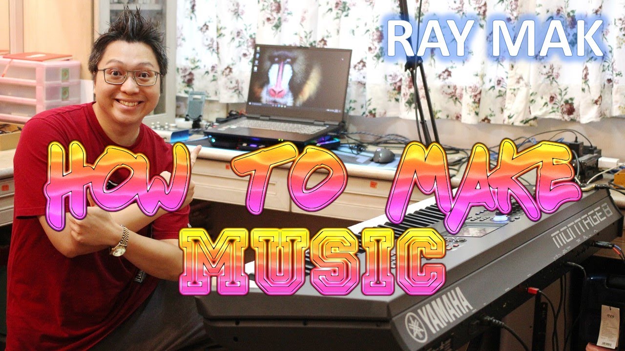Ray Mak Music Workflow (A Music Creator's Top Secret) - YouTube