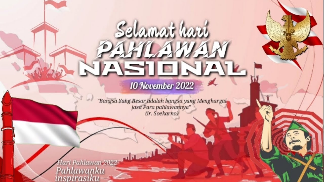 Tamplate Ucapan Hari Pahlawan Nasional 10 November 2022 - YouTube