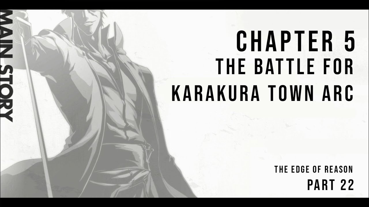 PART 22 |BLEACH:REBIRTH OF SOULS |CHAPTER 5|The Battle for Karakura ...