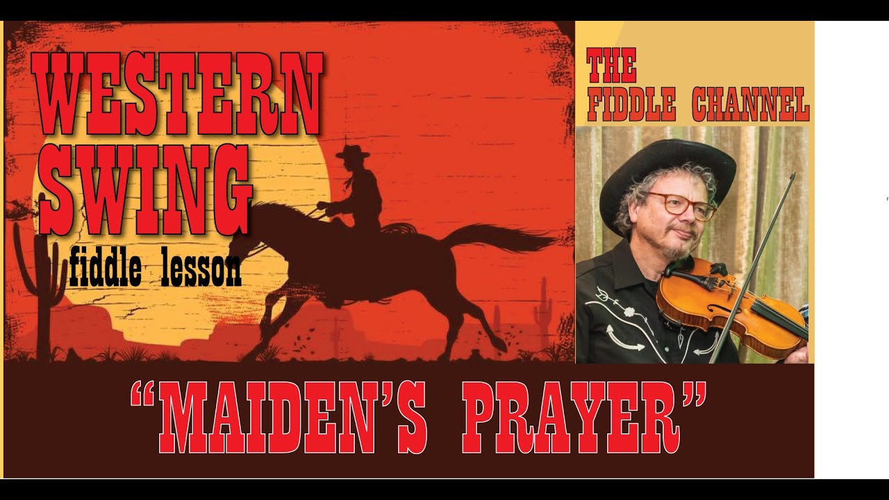 Maiden's Prayer; Western Swing fiddle lesson. With basic melody, grace ...