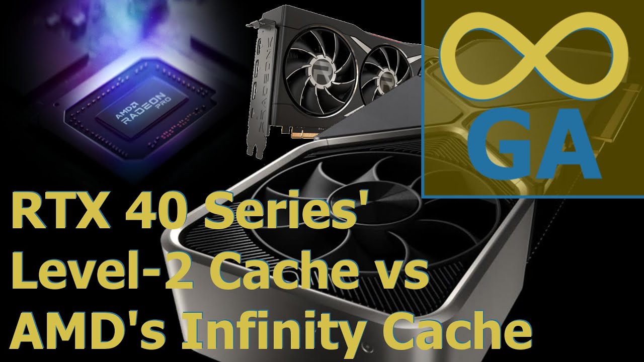 RTX 40 Series' Level-2 Cache vs AMD's Infinity Cache - YouTube