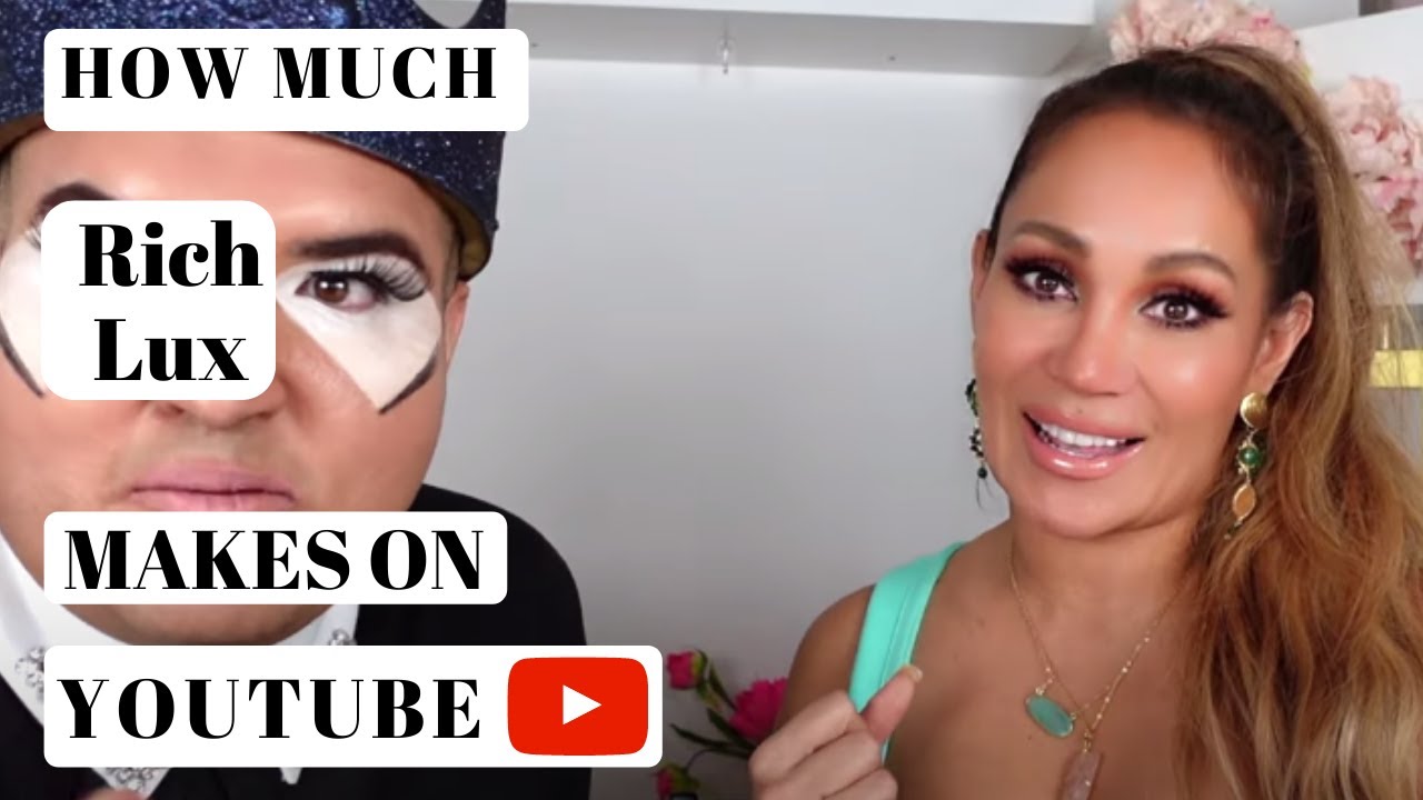 Rich Lux How much Rich Lux makes on Youtube - YouTube