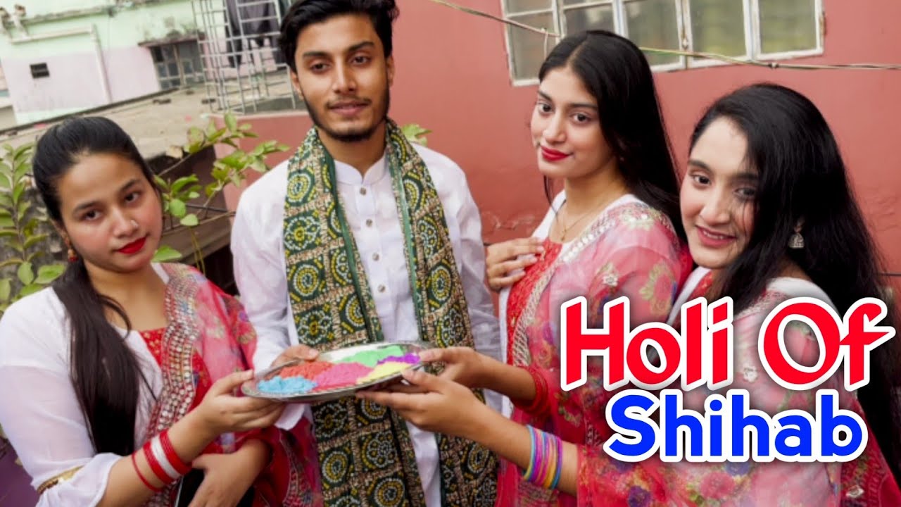 Holi Of Shihab 😍 VLOG-08- Part 1 - YouTube