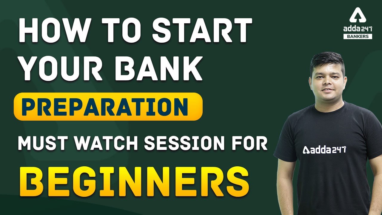 How to start your Bank Preparation | Must Watch Session for Beginners ...