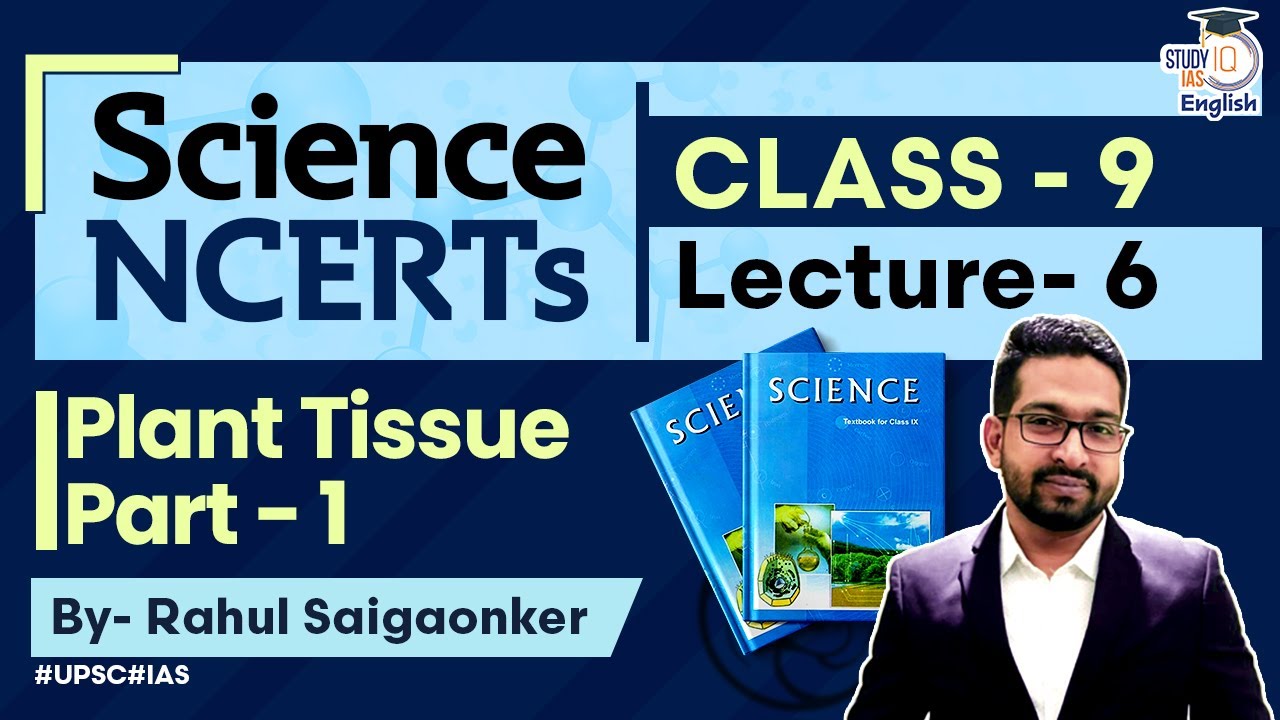 NCERT Science Class 9 Chapter 6 | Rahul Saigaonker l StudyIQ IAS ...