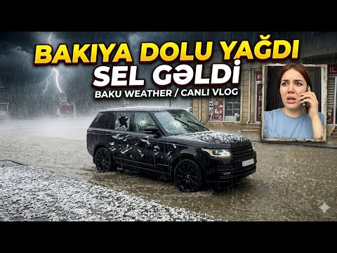 HAVA BİRDEN ÇÖNDÜ DOLU YAĞDI 😳 HƏR YER SEL İÇİNDƏ QALDI 😔
