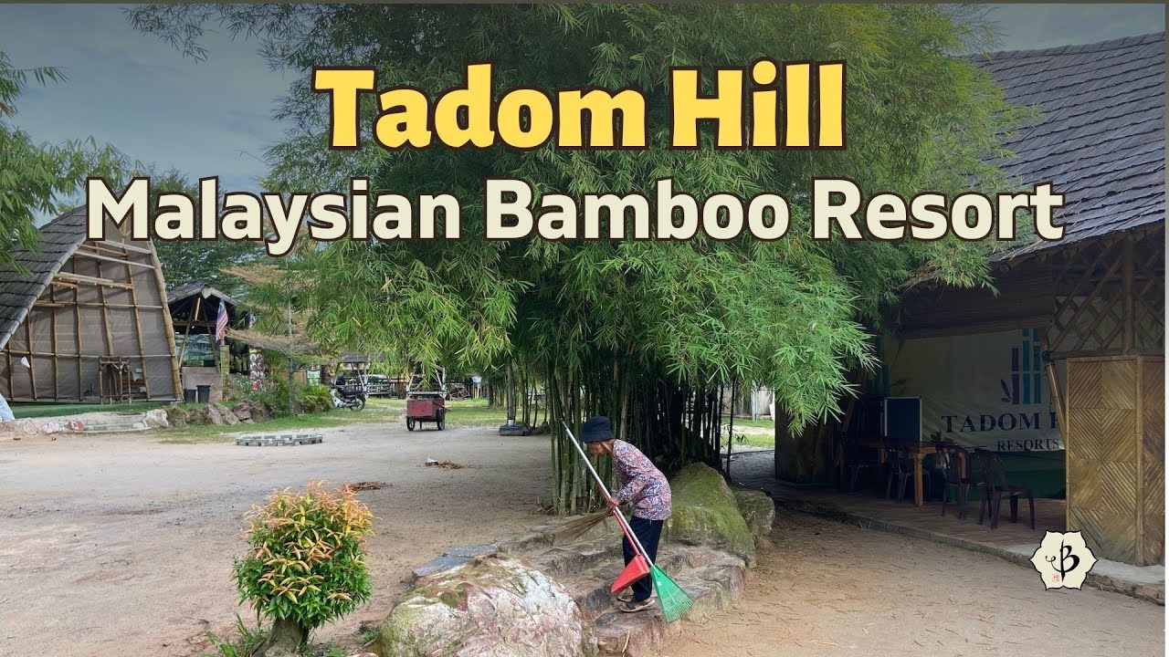 A short introduction to Tadom Hill Bamboo Resort in Malaysia - YouTube