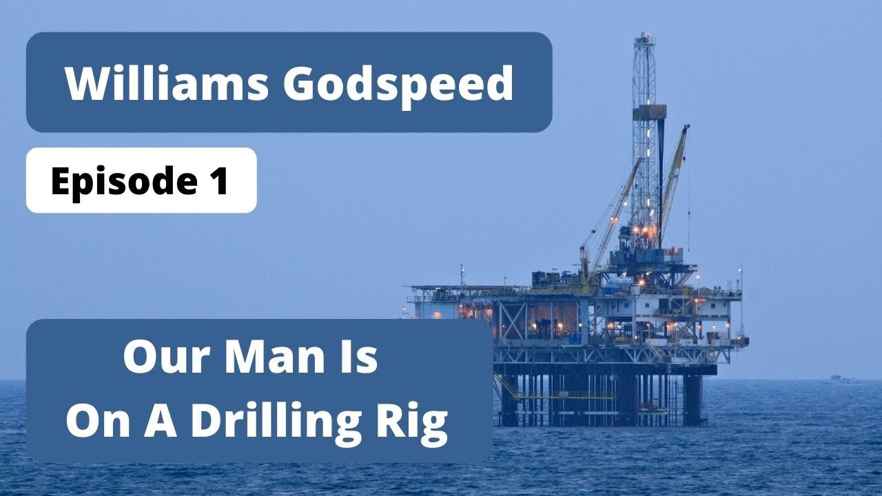 Williams Godspeed Romance Scammer On An Oil Rig - YouTube