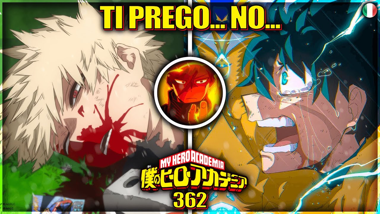 ESPLOSIONE FINALE! La TRISTE FINE di BAKUGOU!? - My Hero Academia 362 ...