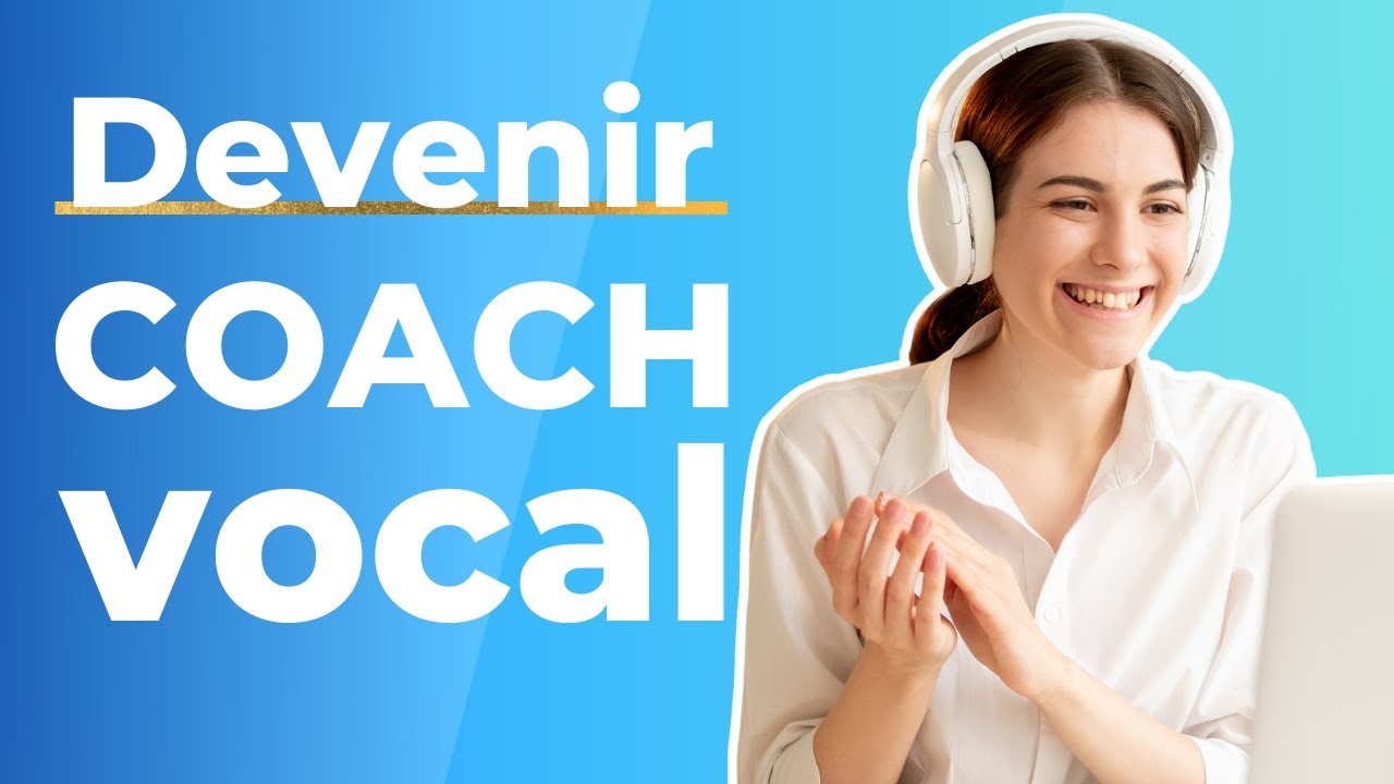 Comment DEVENIR COACH VOCAL professeur de chant ? Mes CONSEILS ! - YouTube