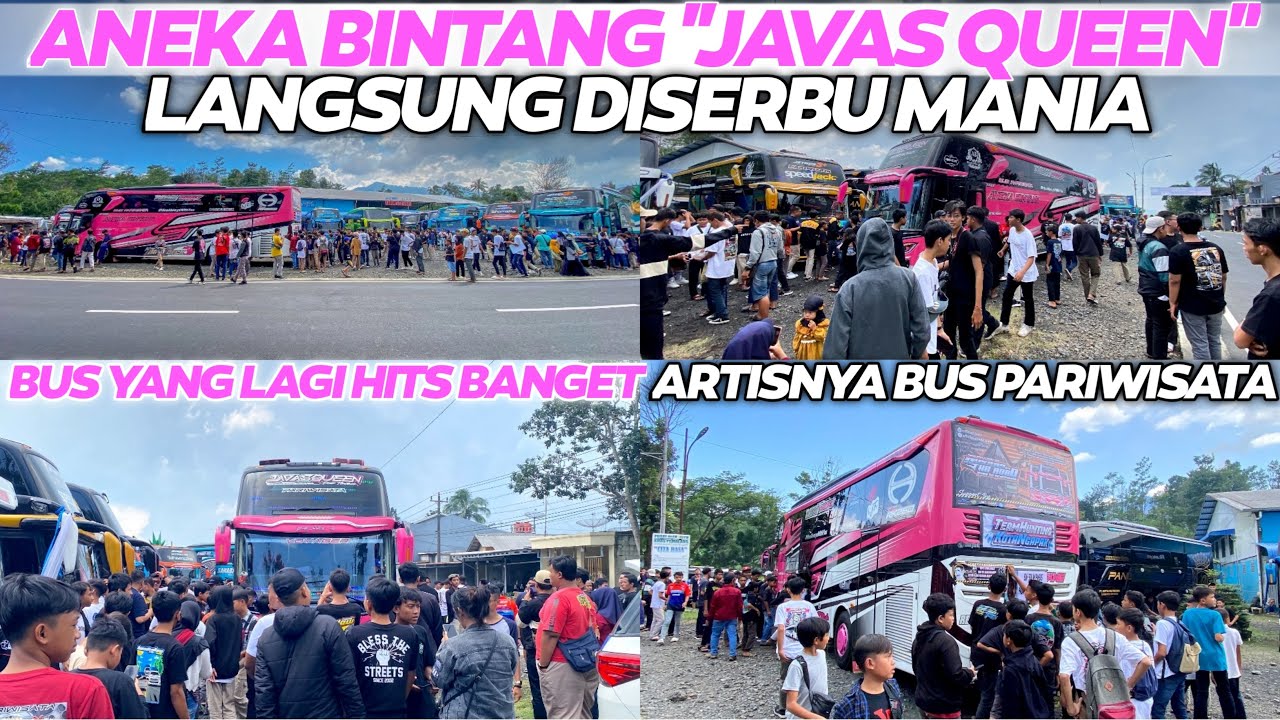 BUS ARTISNYA PARIWISATA ANEKA BINTANG "JAVAS QUEEN" DISERBU RIBUAN ...