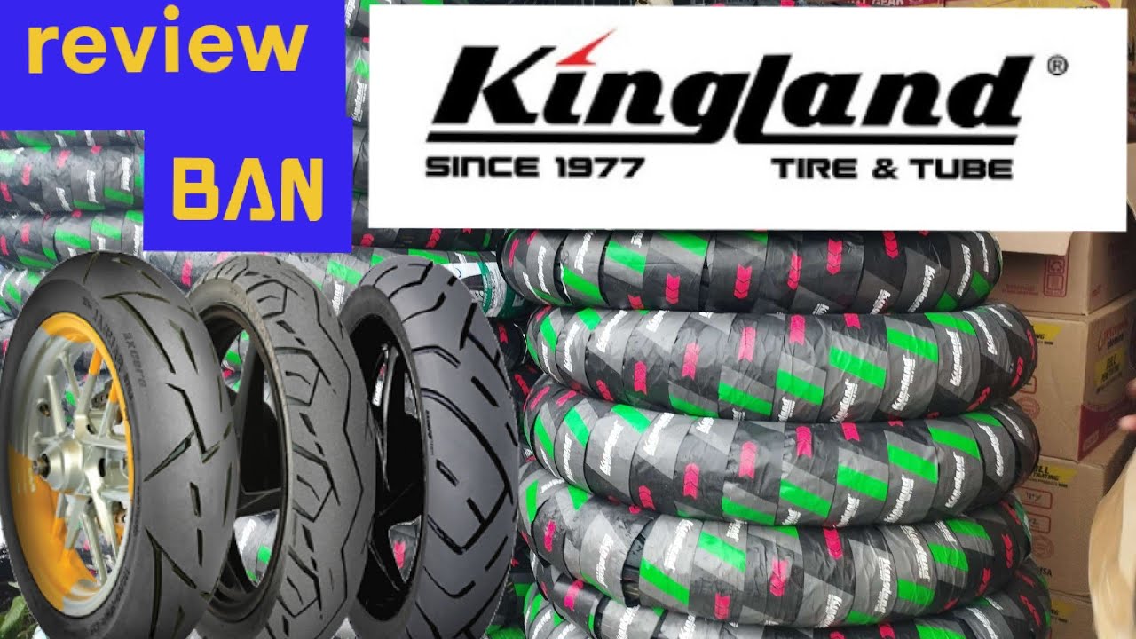 Review Ban Kingland - Laris manis dengan Harga merakyat #banmotor # ...