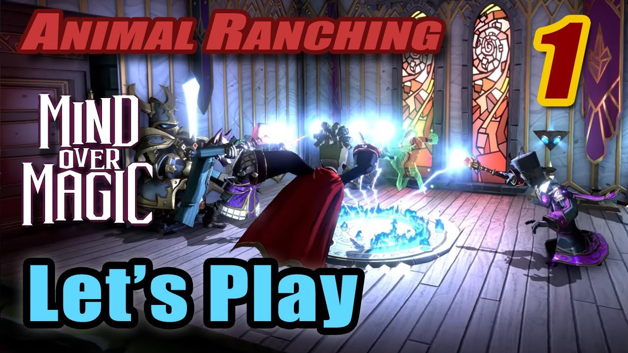Let's Play - Mind Over Magic - Prerelease Testing - Animal Ranching ...
