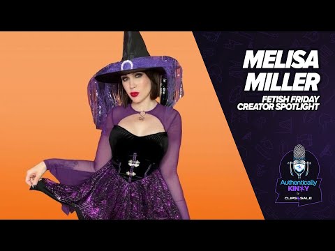 Clips4Sale Fetish Friday Creator Spotlight: October - Melisa Miller - Halloween & other fun fetishes