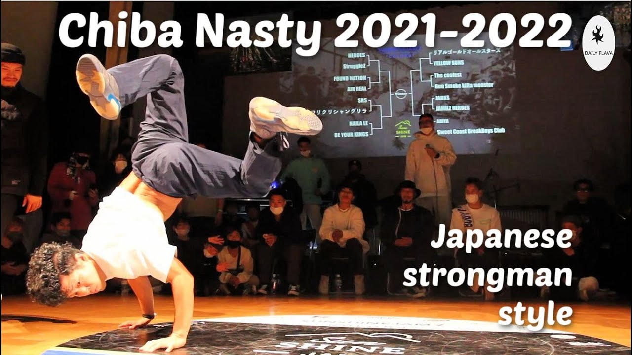 Bboy Chiba Nasty 2021-2022. Japanese strongman-style bboy shows his ...