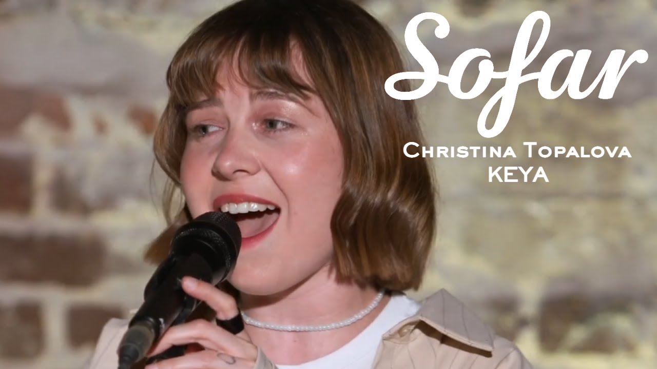 Christina Topalova KEYA - Сила | Sofar Sofia - YouTube
