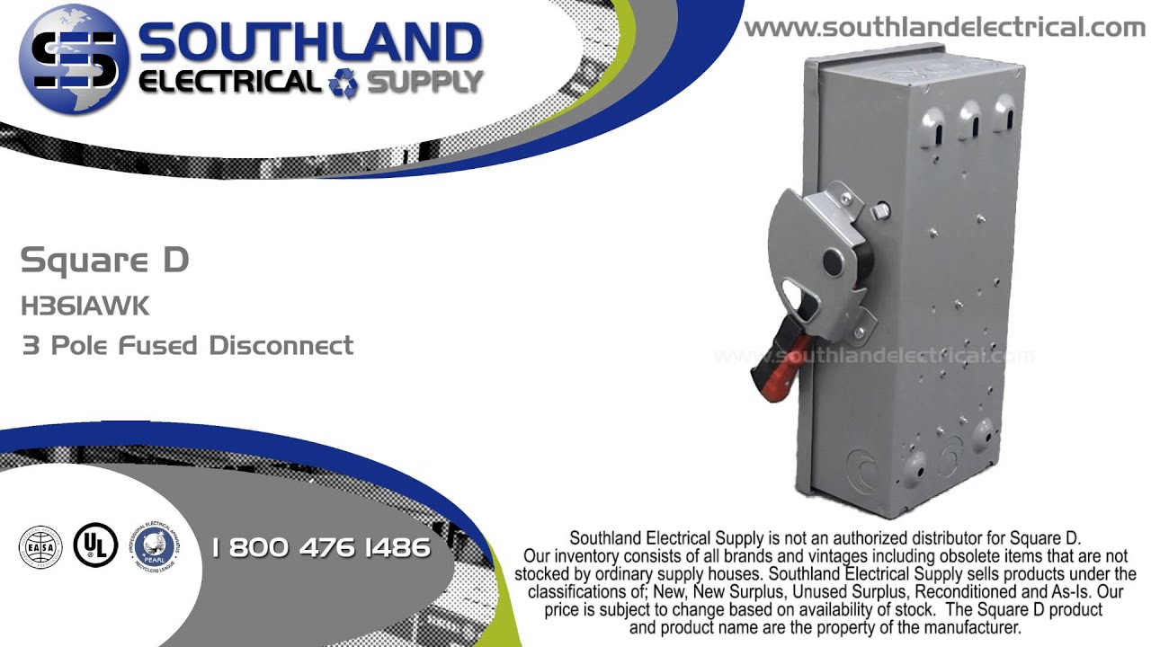 Square D H361AWK, 30 Amp, 600 VAC, Fused Disconnect - YouTube