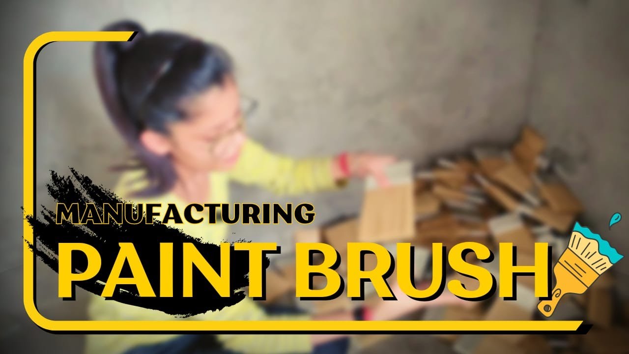 Paint Brush Manufacturing Process | Sherkot Famous Paint Brush ...