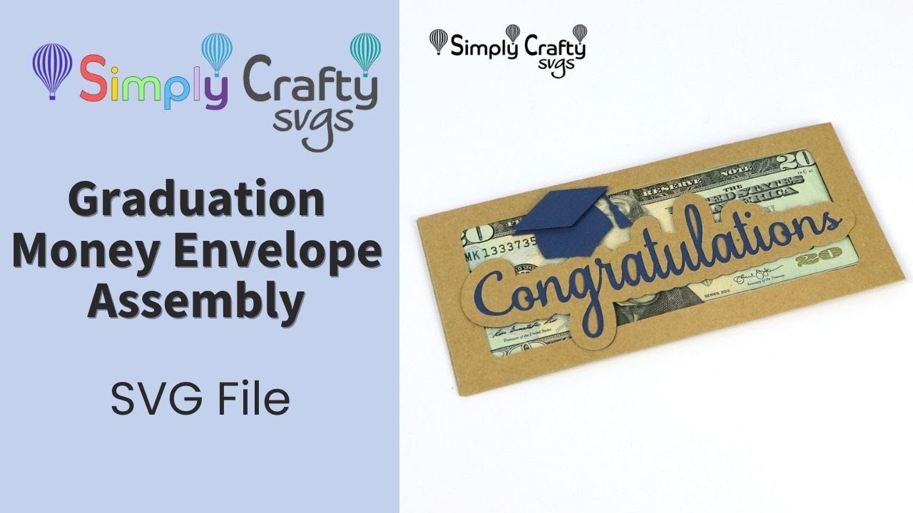 Graduation Money Envelope Assembly - SVG File - Money Envelope SVG for ...