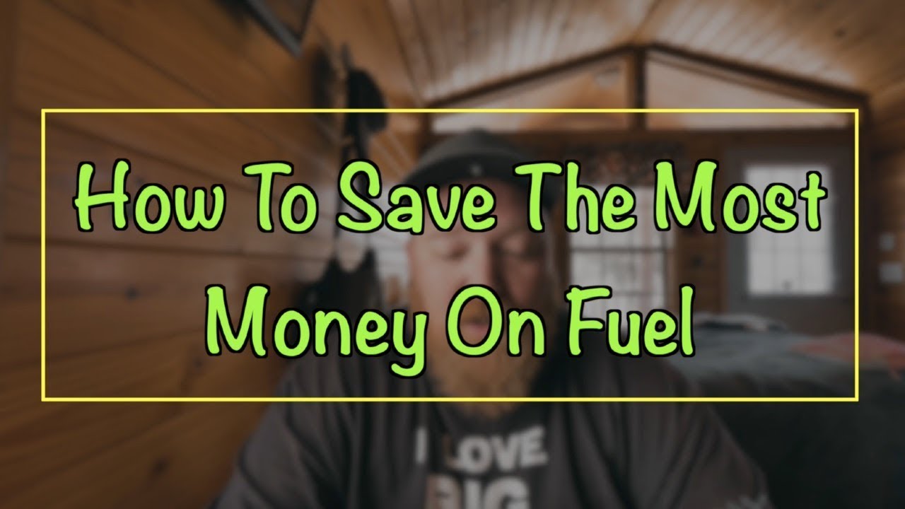 HOW TO SAVE THE MOST MONEY ON FUEL - YouTube