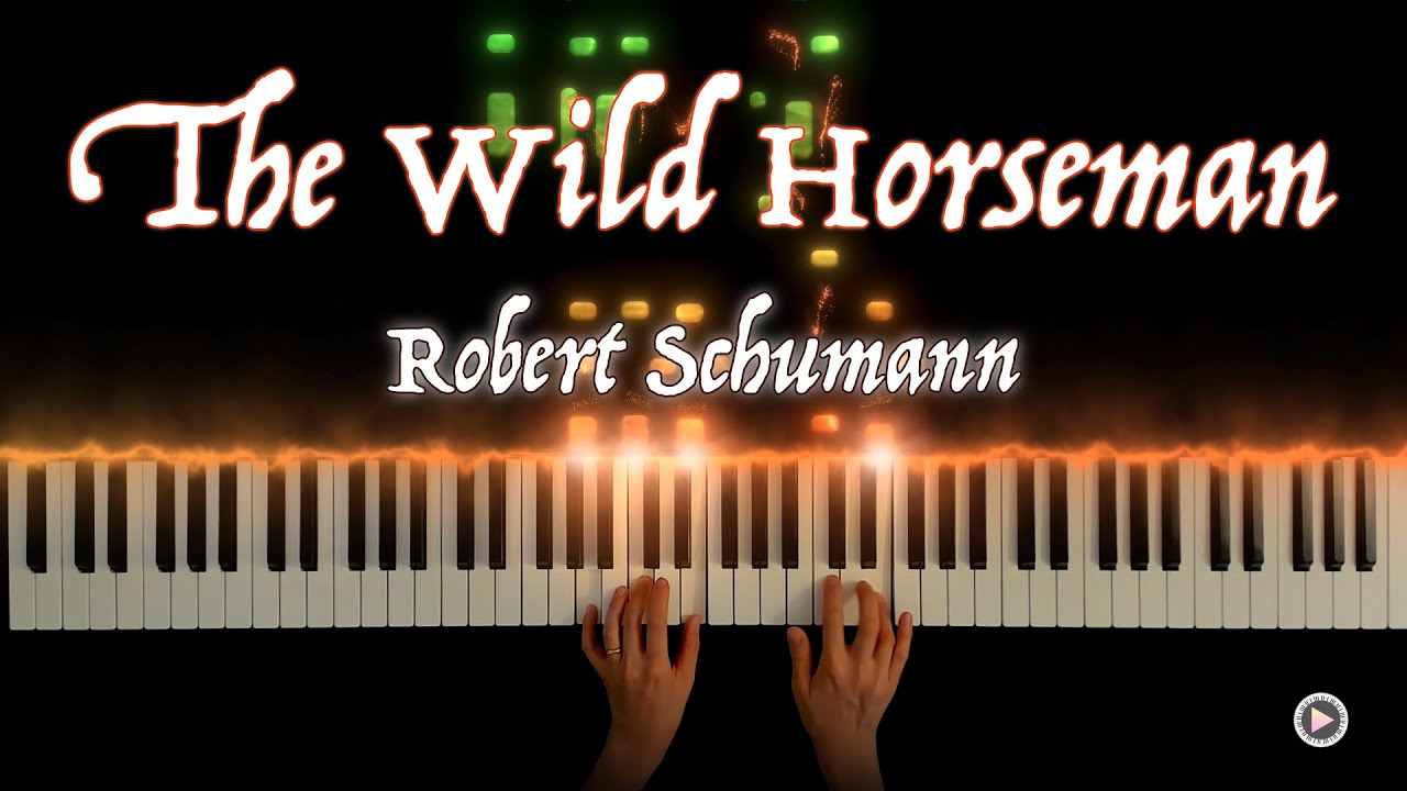 The Wild Horseman – Robert Schumann - YouTube